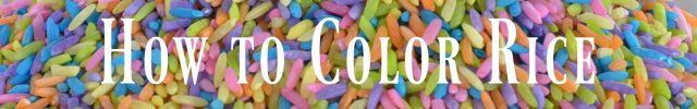 How to Color Rice