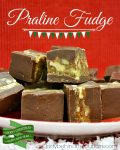 Praline Fudge