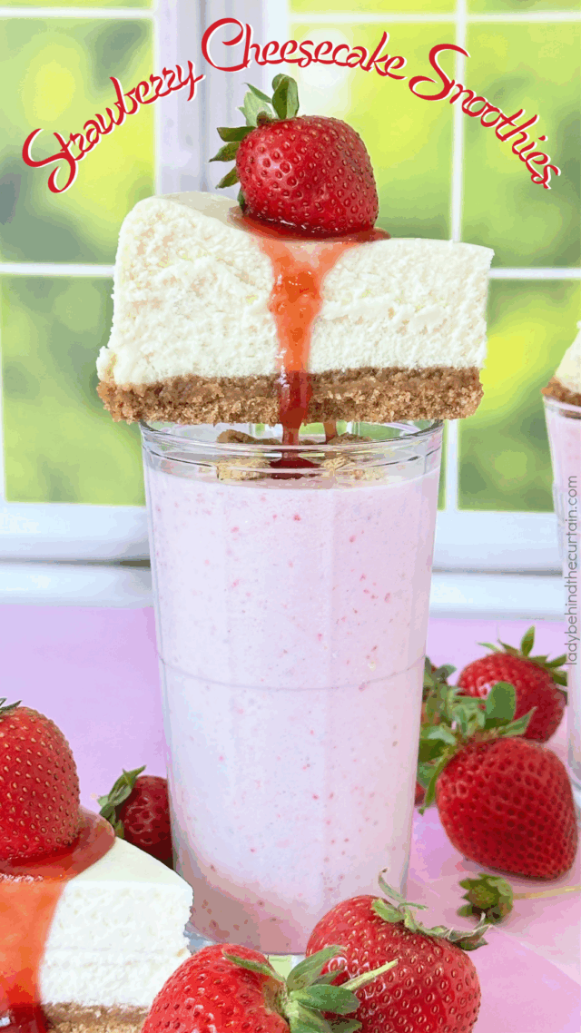 Strawberry Cheesecake Smoothies - Dessert in a Glass